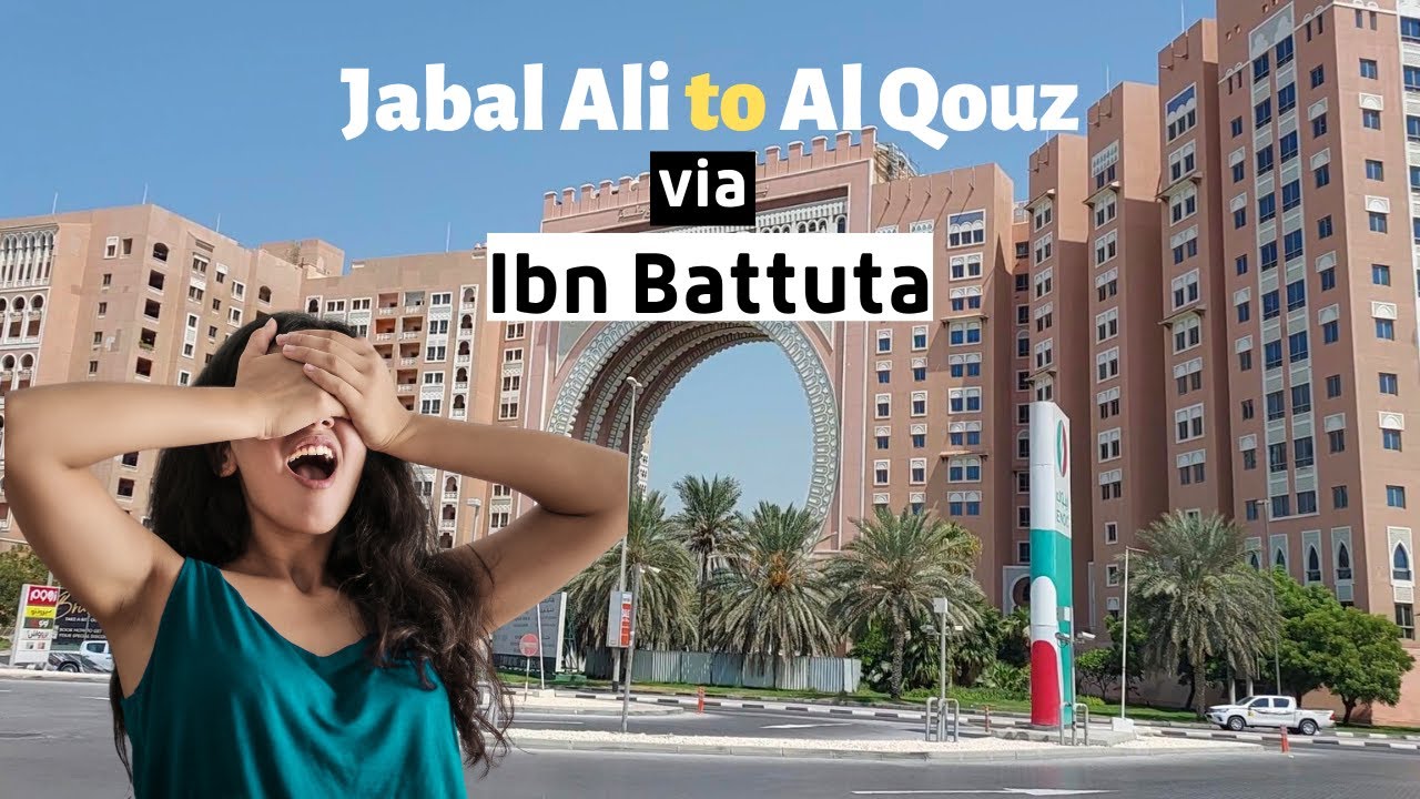 Jabal Ali 2 Al Qouz via IBN BATTUTA Dubai - YouTube