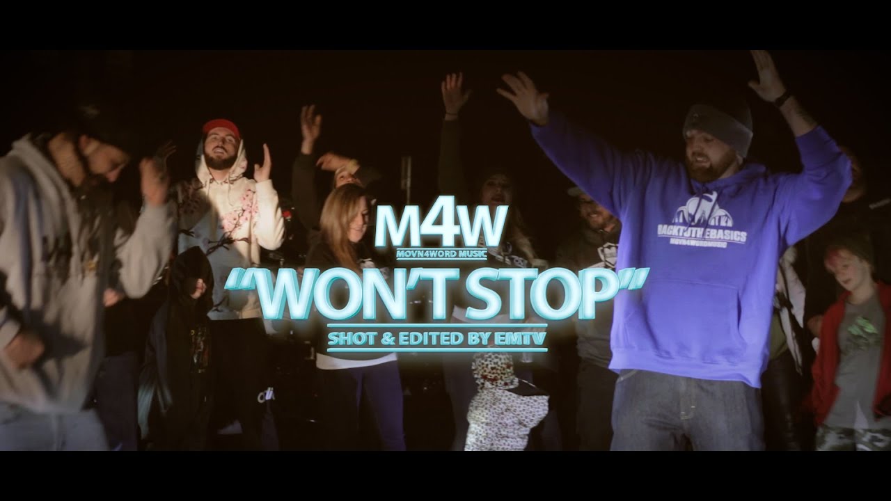 M4W (Movn4word) - "Won't Stop" Official Music Video - YouTube