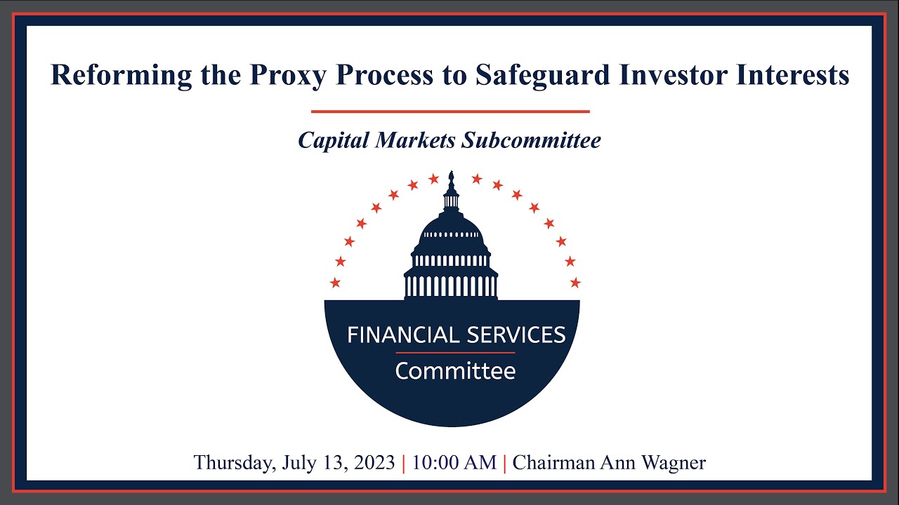 Hearing Entitled: Reforming the Proxy Process to Safeguard Investor ...