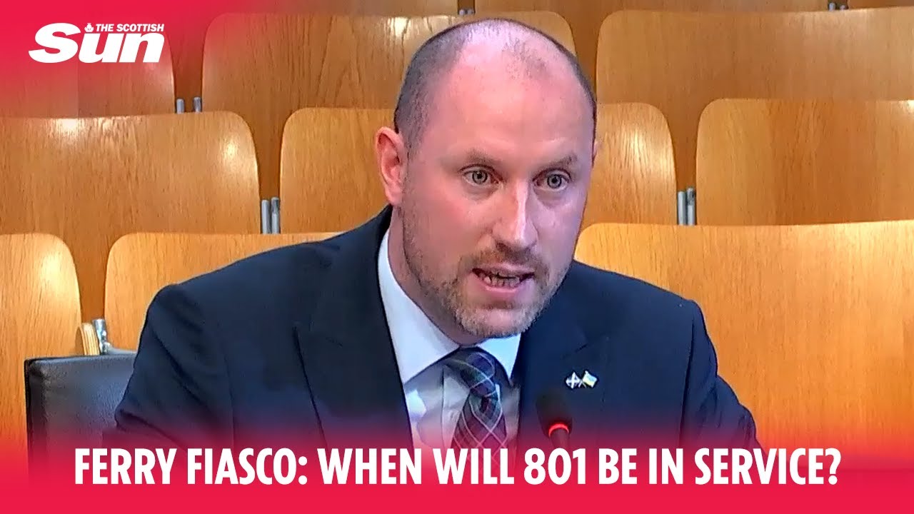 FERRY FIASCO: Neil Gray can't answer when ferry 801 will be in service ...