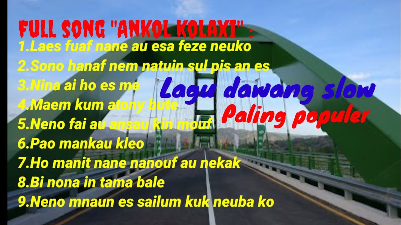Kumpulan lagu dawan "ANKOL KOLAXI" Paling Populer || FULL ALBUM 9 Lagu || Official audio - YouTube