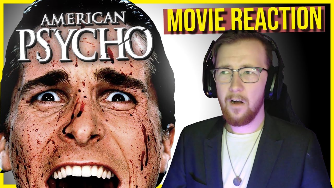 American Psycho (2000) Movie Reaction! (CINEMA??) *First Time Watching ...
