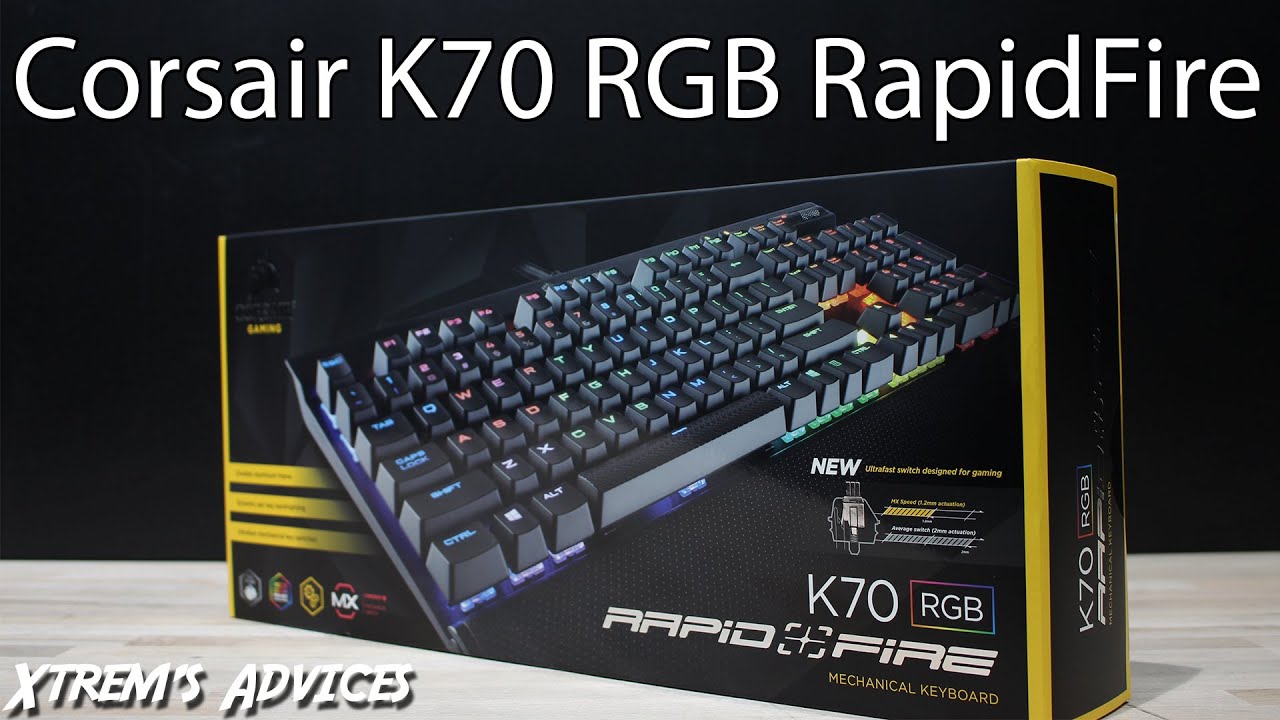 Corsair K70 RapidFire RGB MX Speed - Présentation / Avis - YouTube