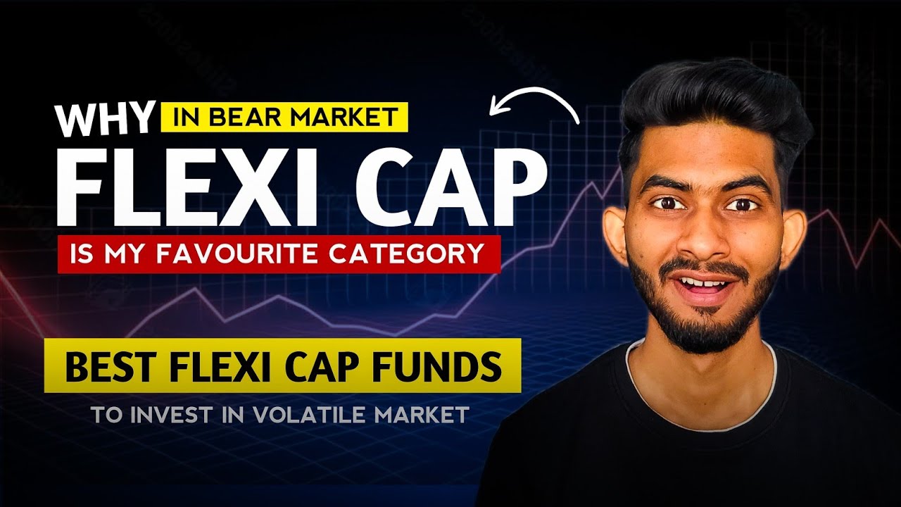*इसीलिए मैं Flexi Cap को Choose करता हूं* How Flexi Cap Funds Keep My ...