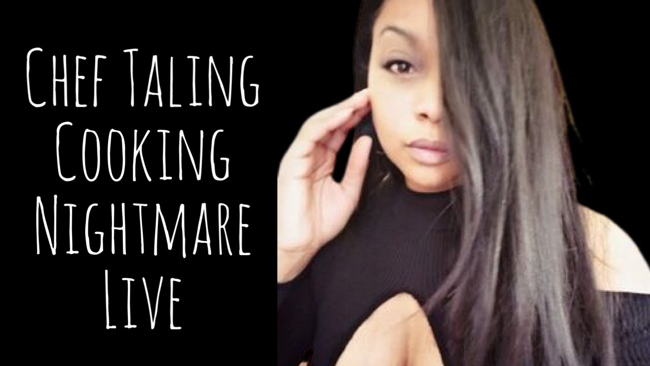 Chef Taling Cooking Nightmare Live - YouTube