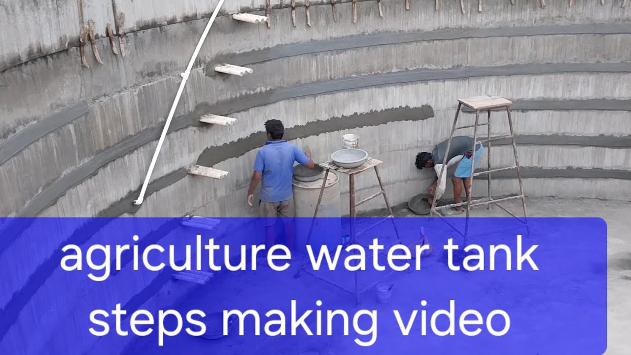 agriculture water tank steps making video - YouTube