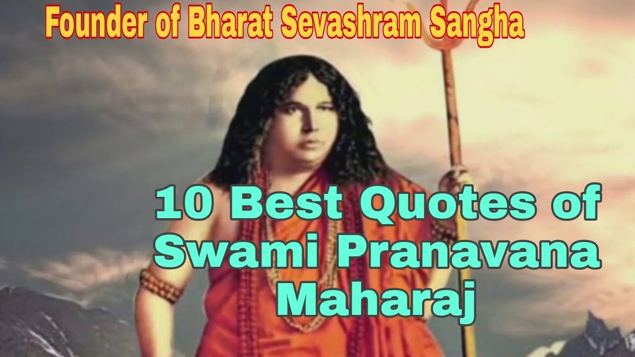 10 best quotes of Swami Pranavananda Maharaj founder of Bharat ...