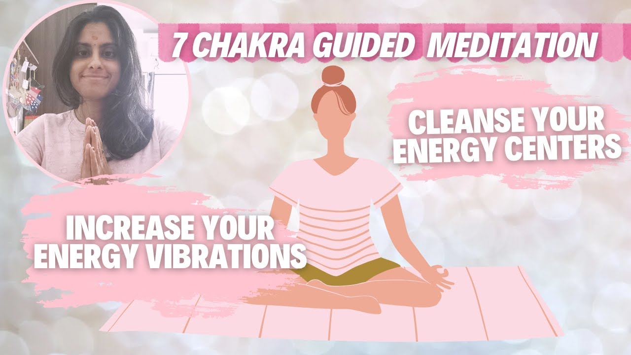 7 CHAKRA GUIDED MEDITATION THAT CAN CHANGE YOUR LIFE - YouTube