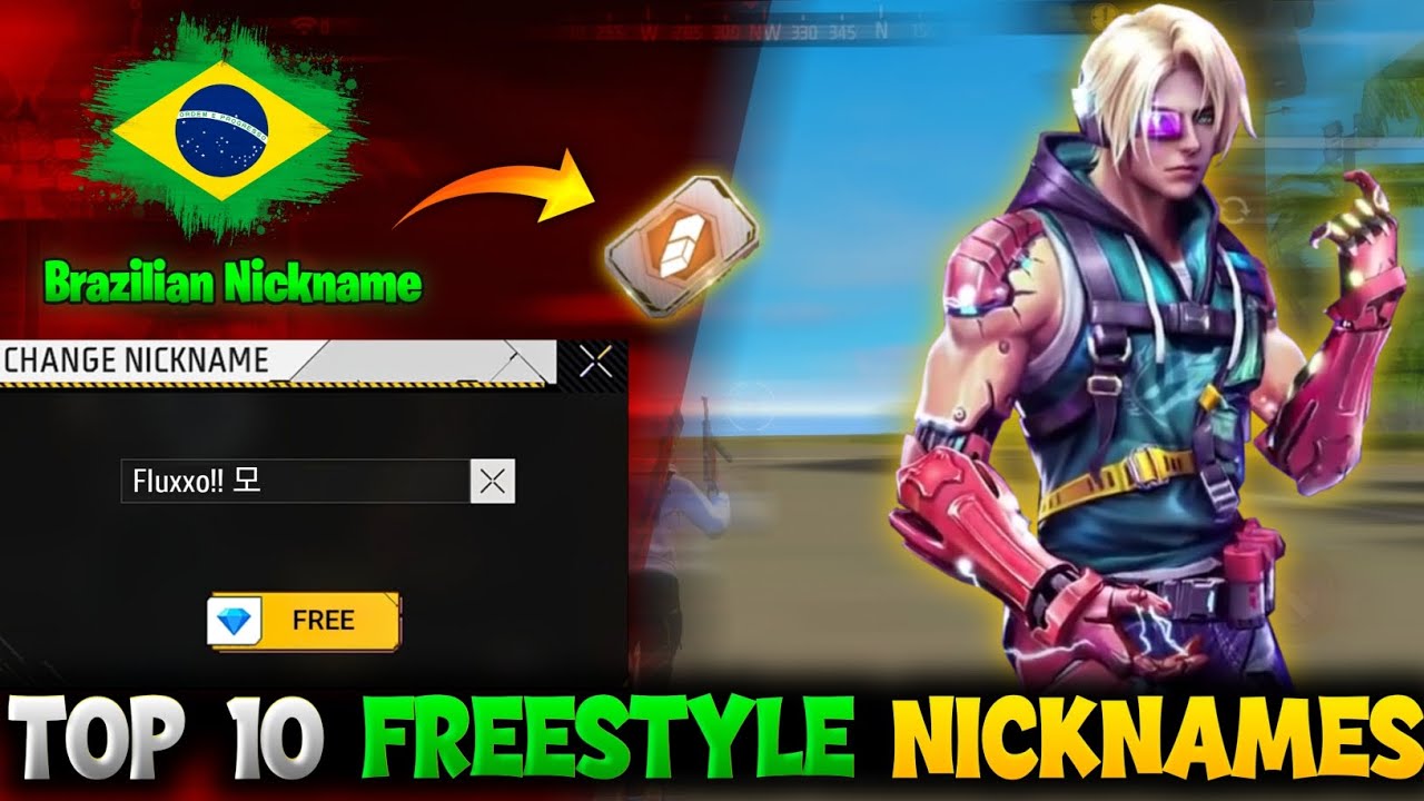 TOP 10 BRAZILIAN NICKNAMES | FREESTYLE NICKNAMES FOR FREE FIRE | UNIQUE ...