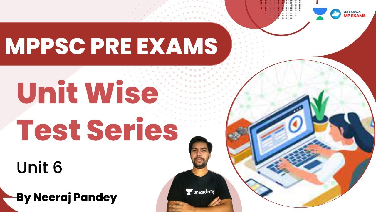 Unit Wise Test Series | Unit - 6 | MPPSC PRE | Neeraj Pandey | Let's ...