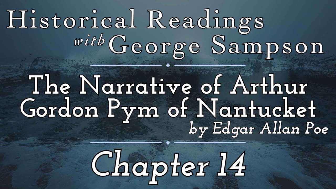 The Narrative of Arthur Gordon Pym of Nantucket by Edgar Allan Poe ...