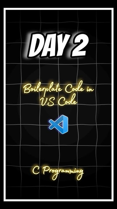 Day 2 of Learning C Programming | Boilerplate Code in VS Code | C snippet #codewithharry # ...