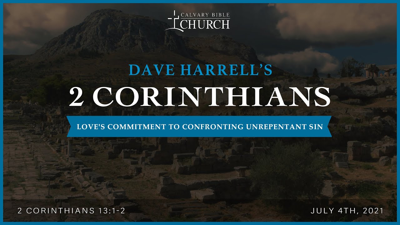 Love's Commitment to Confronting Unrepentant Sin - YouTube