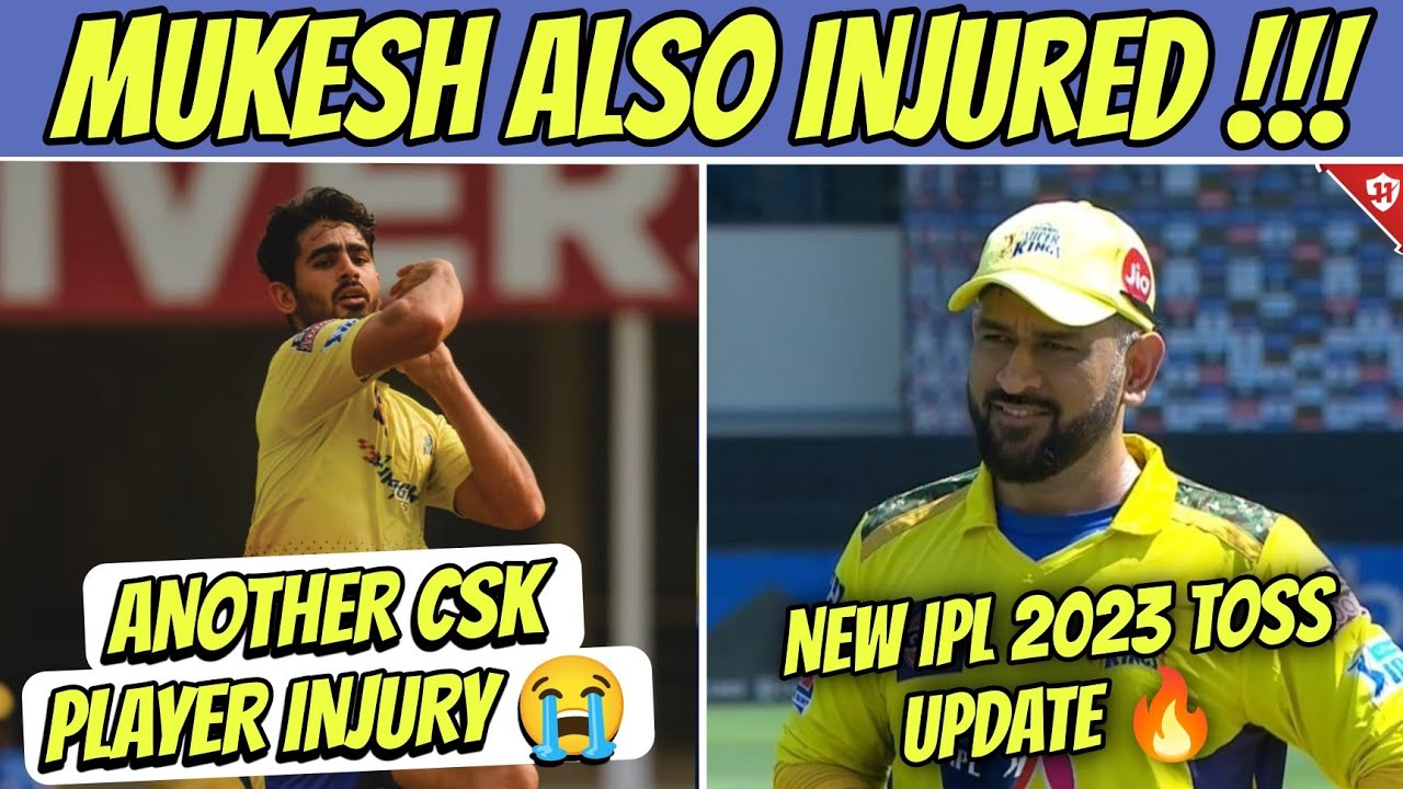 Mukesh Choudhary Also Injured 😭 | CSK | IPL 2023 New Rules - YouTube