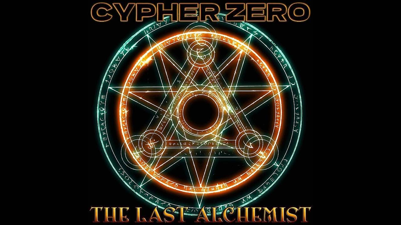 Cypher Zero - The Last Alchemist - YouTube
