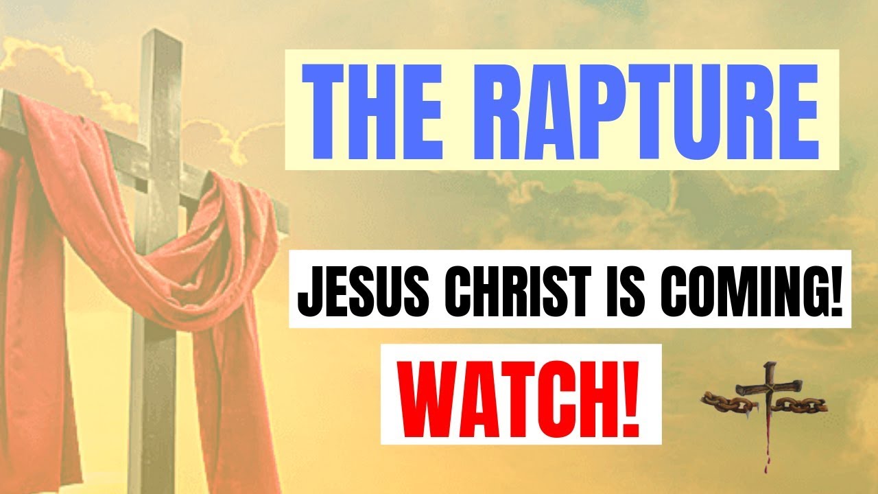 The Rapture! Jesus Christ is Coming for His Church - YouTube