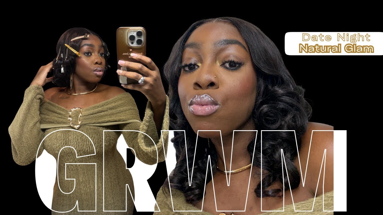 GRWM| Date Night Natural Glam - YouTube