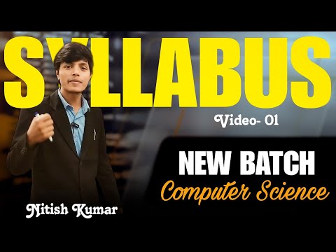 VIDEO NO. 01 || Class 12 COMPUTER SCIENCE Syllabus 2022-23 Jac Board ...
