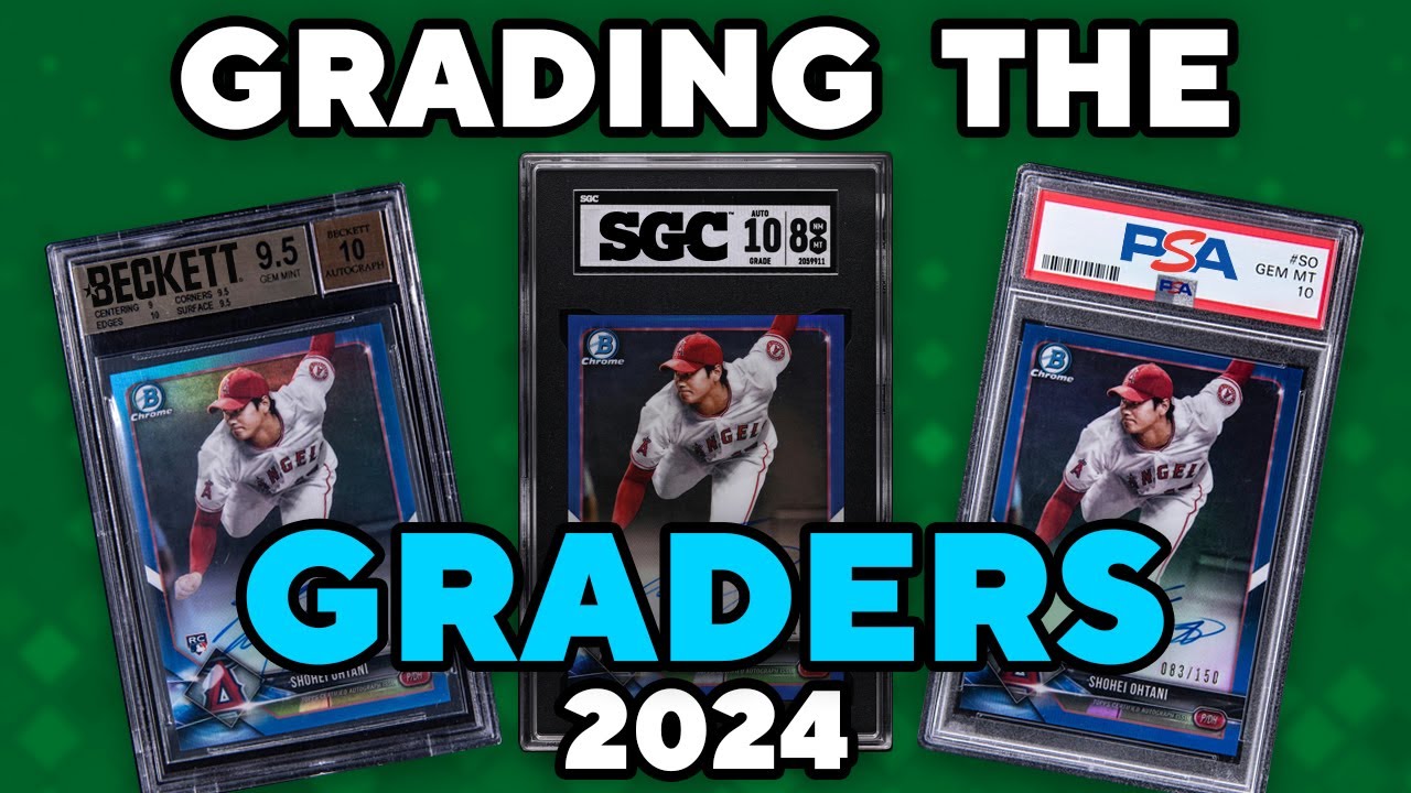 PSA, BGS, or SGC—The Pros & Cons Of Every Grading Company - YouTube