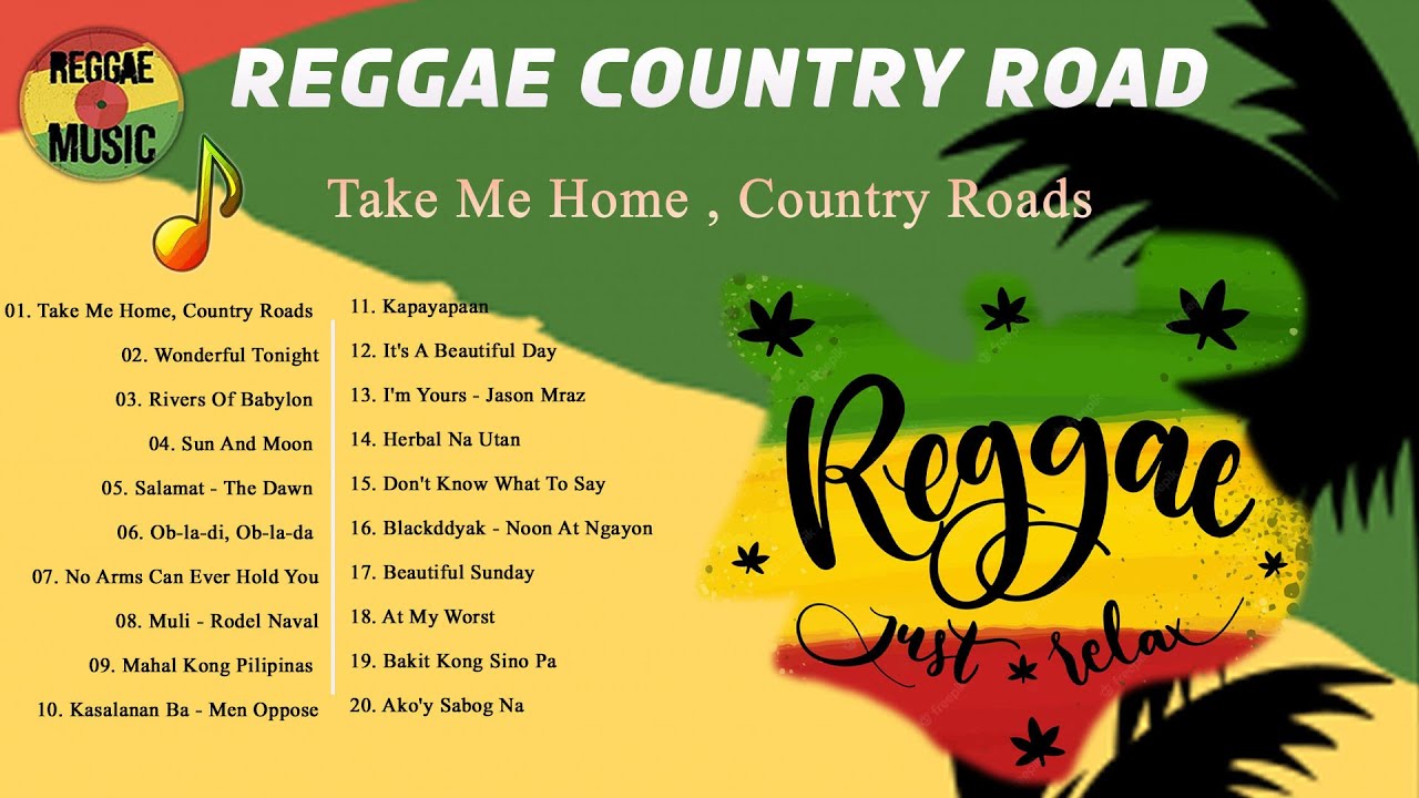 Tropa Vibes Reggae Nonstop Country Roads 💓 - Take Me Home, Country ...