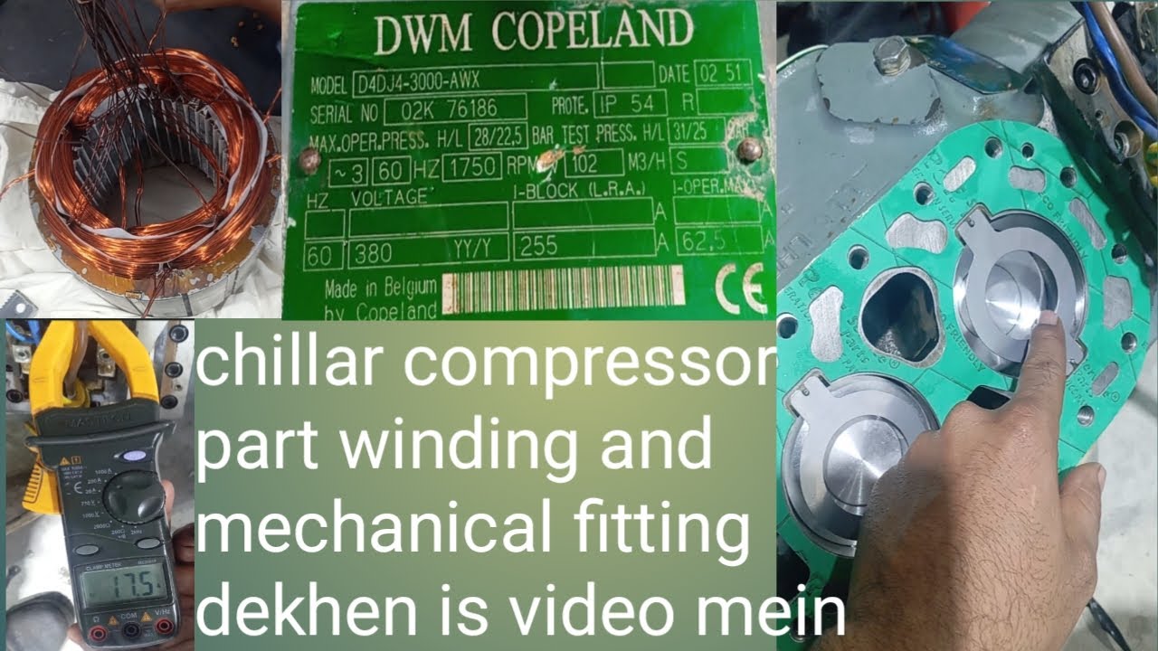 DWM COPLAND# chiller# compressor winding #and #mechanical# work (model ...