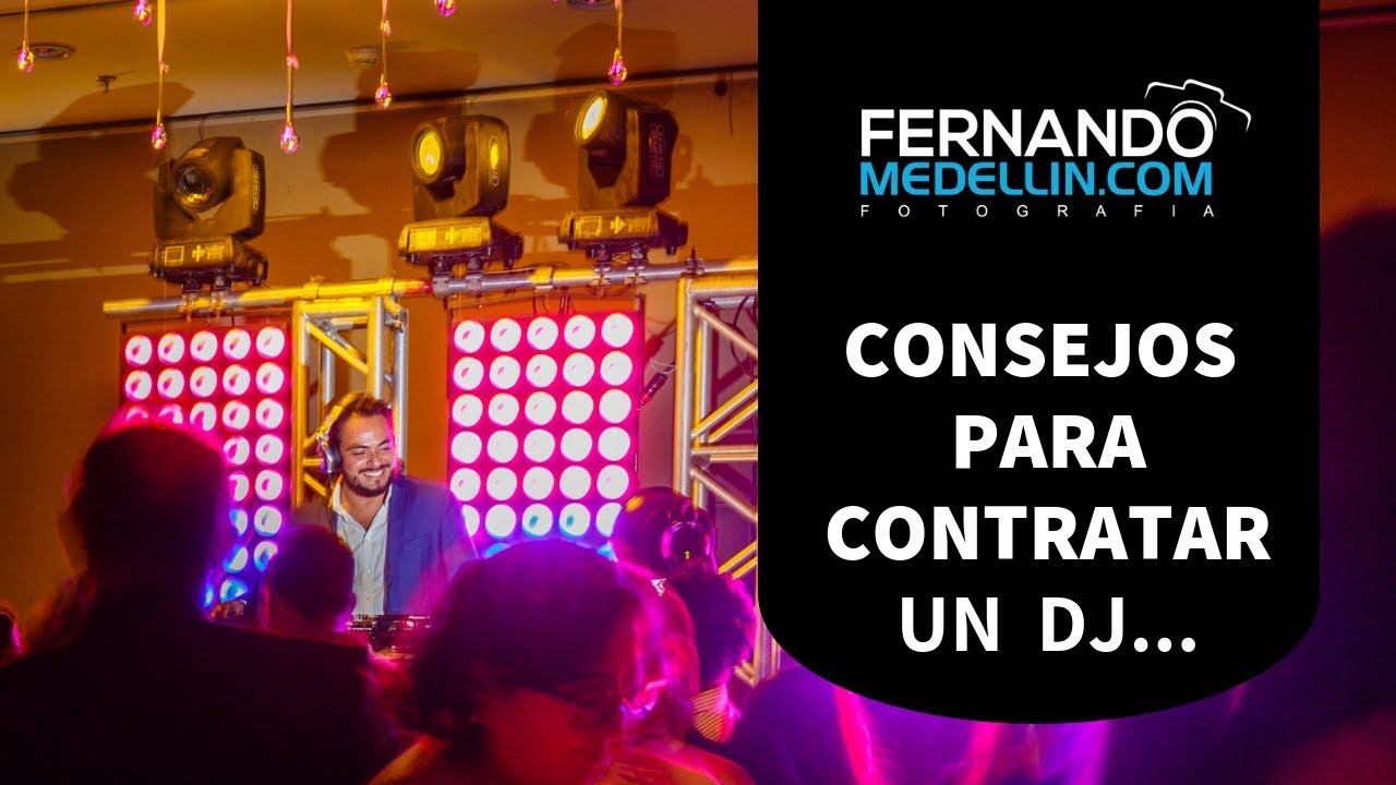 Tips para contratar un DJ Profesional. - YouTube