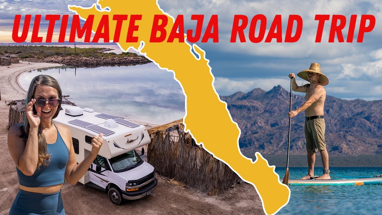 Driving the Baja California Peninsula in an RV (The Best Mexico Road Trip)! - YouTube