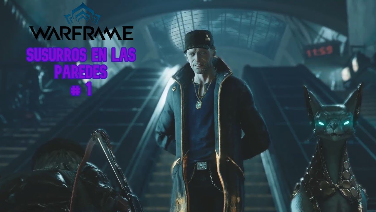Warframe | Aventura principal | Susurros en las Paredes | Loid Humano ...