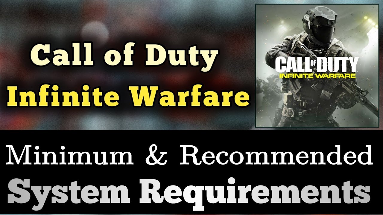 COD Infinite Warfare System Requirements || Infinite Warfare ...