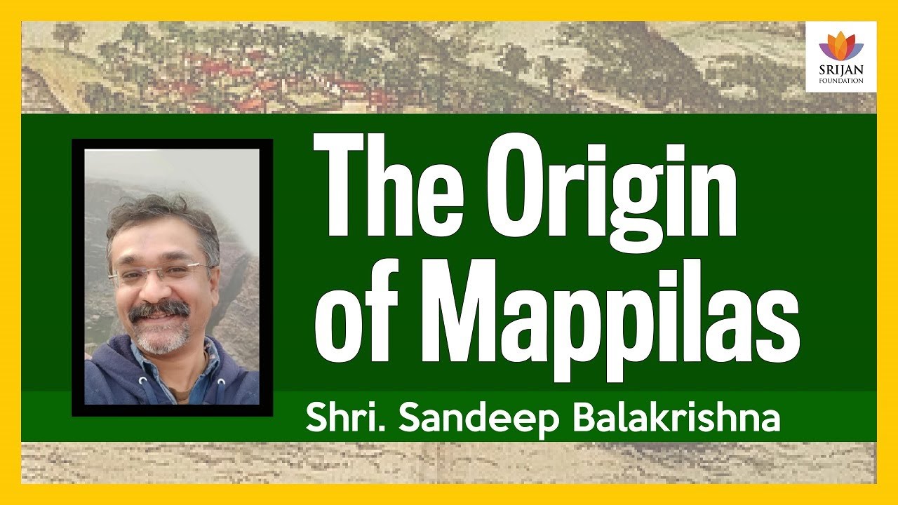 The Origin Of Mappilas / Moplah Muslims In Kerala | Sandeep Balakrishna ...