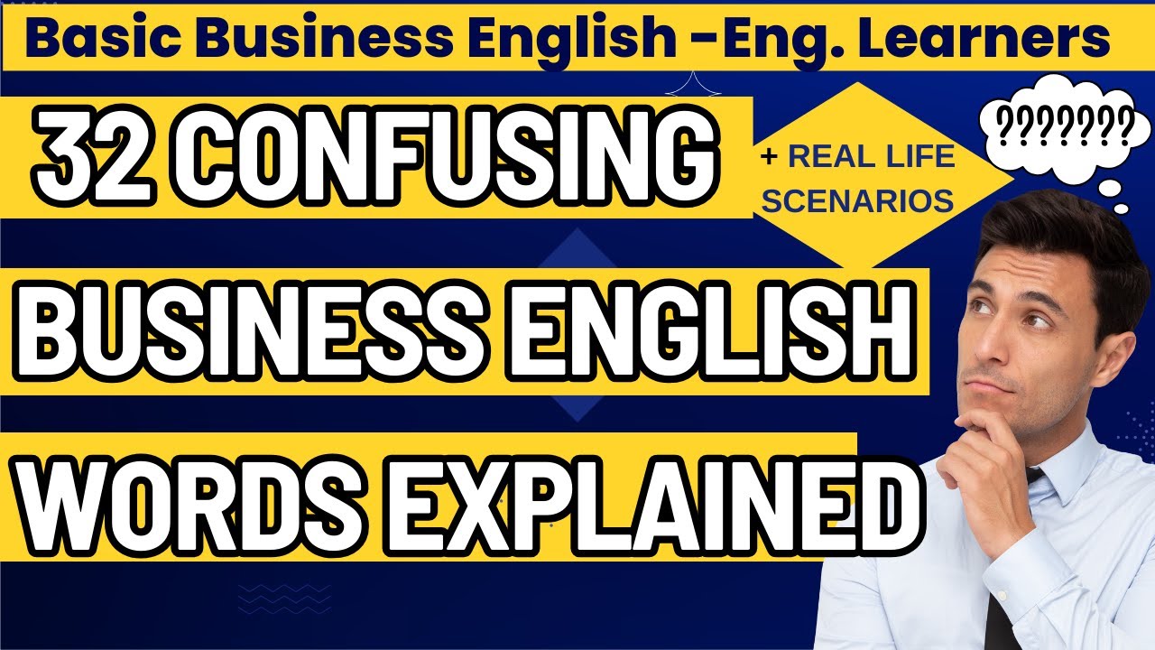 32 Confusing Business English Words Explained! - YouTube
