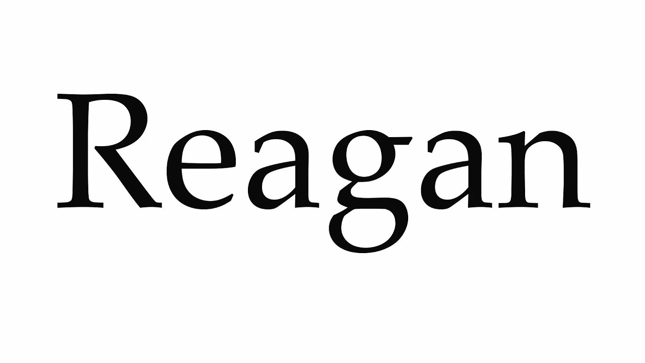 How to Pronounce Reagan - YouTube
