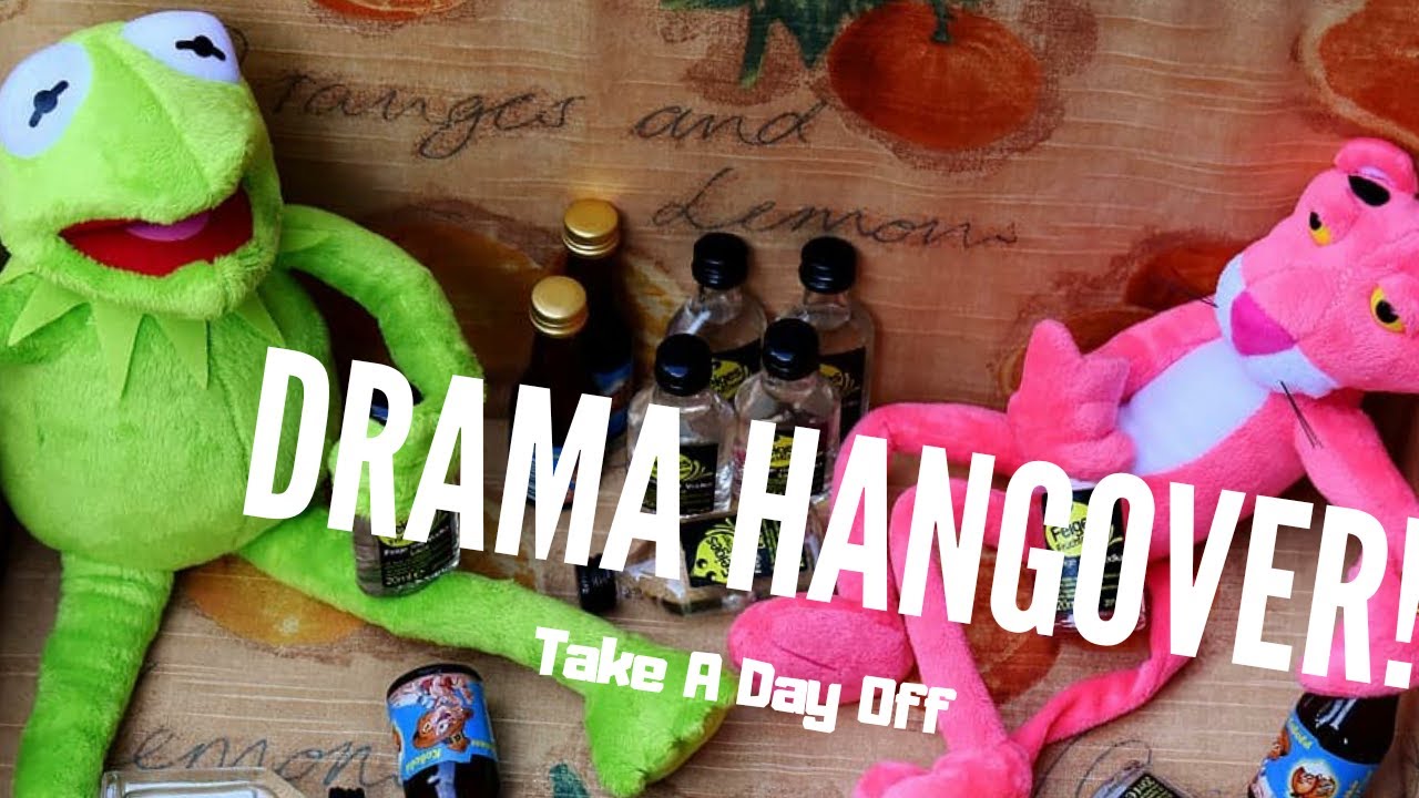 Drama Hangover - Let's Chill - YouTube