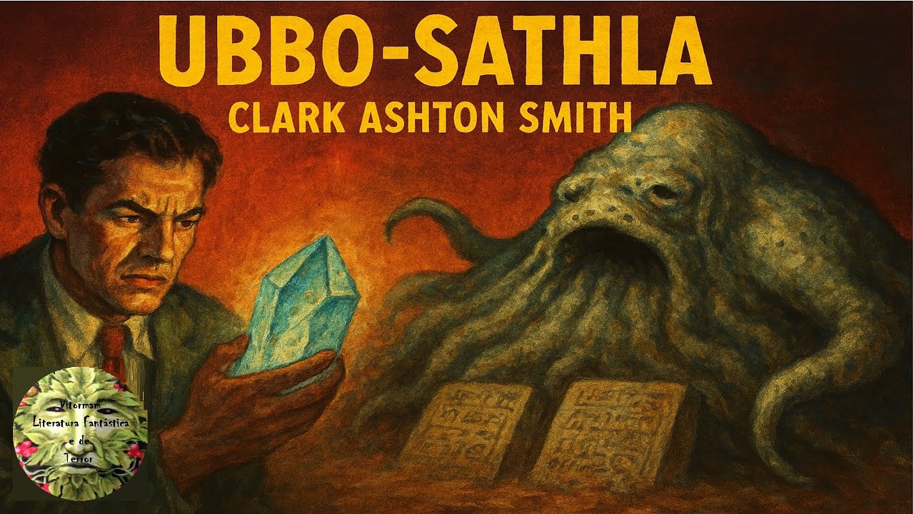 "Ubbo-Sathla" (1933) - Obra essencial do Círculo Lovecraft, de CLARK ...