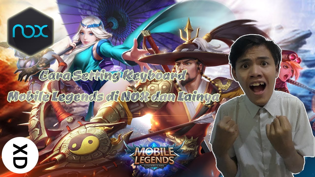 Cara Setting Keyboard Mobile Legends di Nox - Mobile Legends - YouTube