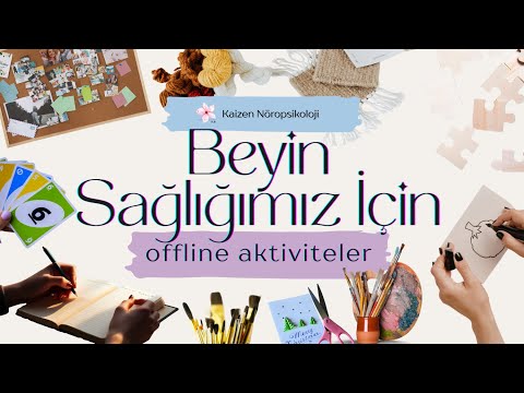 Beyin Sağlığı İçin Aktiviteler - Kaizen Nöropsikoloji