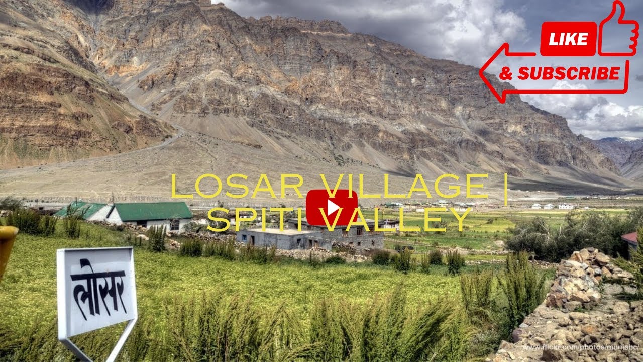 Losar Village: Unveiling the Charms of Spiti Valley's Hidden Gem - YouTube