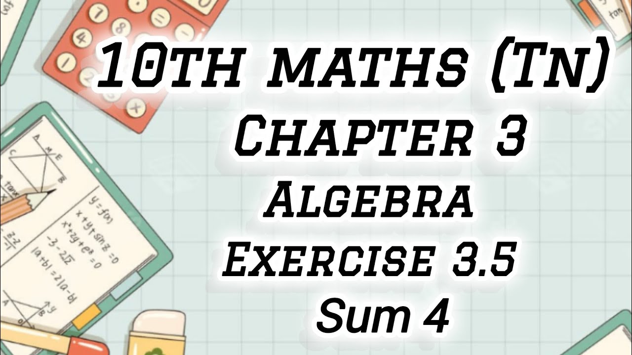 10th Maths Chapter 3 Exercise 3.5 Sum 4||Question 3 - YouTube