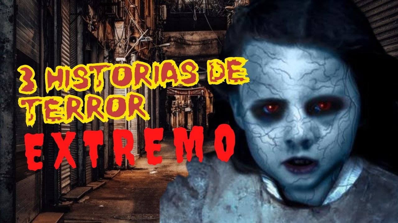 Relatos de Terror Extremo (Parte 1) #terrorstories - YouTube