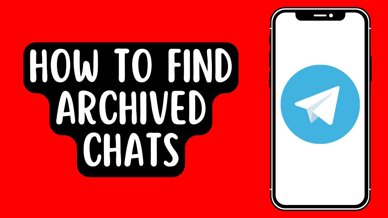 How to Find Archived Chats on Telegram - YouTube