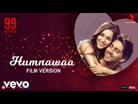 Humnawaa - (Film Version) 99 Songs | @A. R. Rahman | Ehan Bhat | Armaan, Shashaa