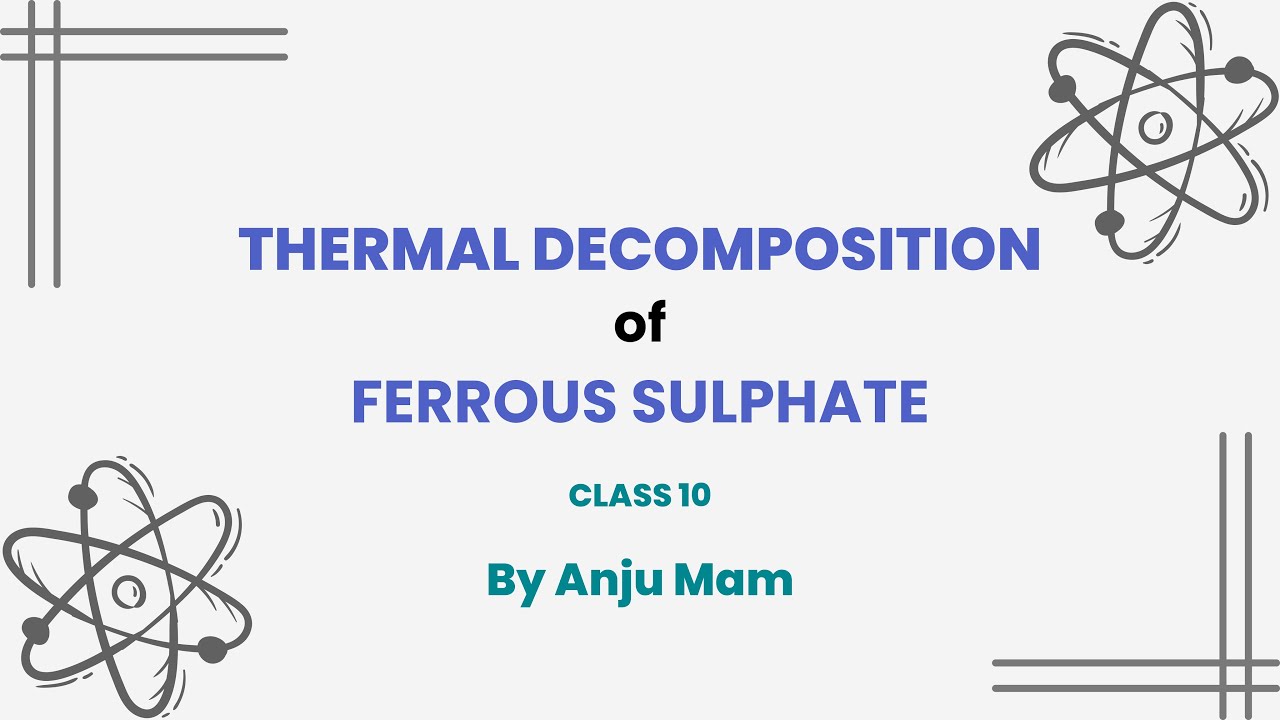 Thermal Decomposition of FERROUS SULPHATE | Chemical Reactions and ...