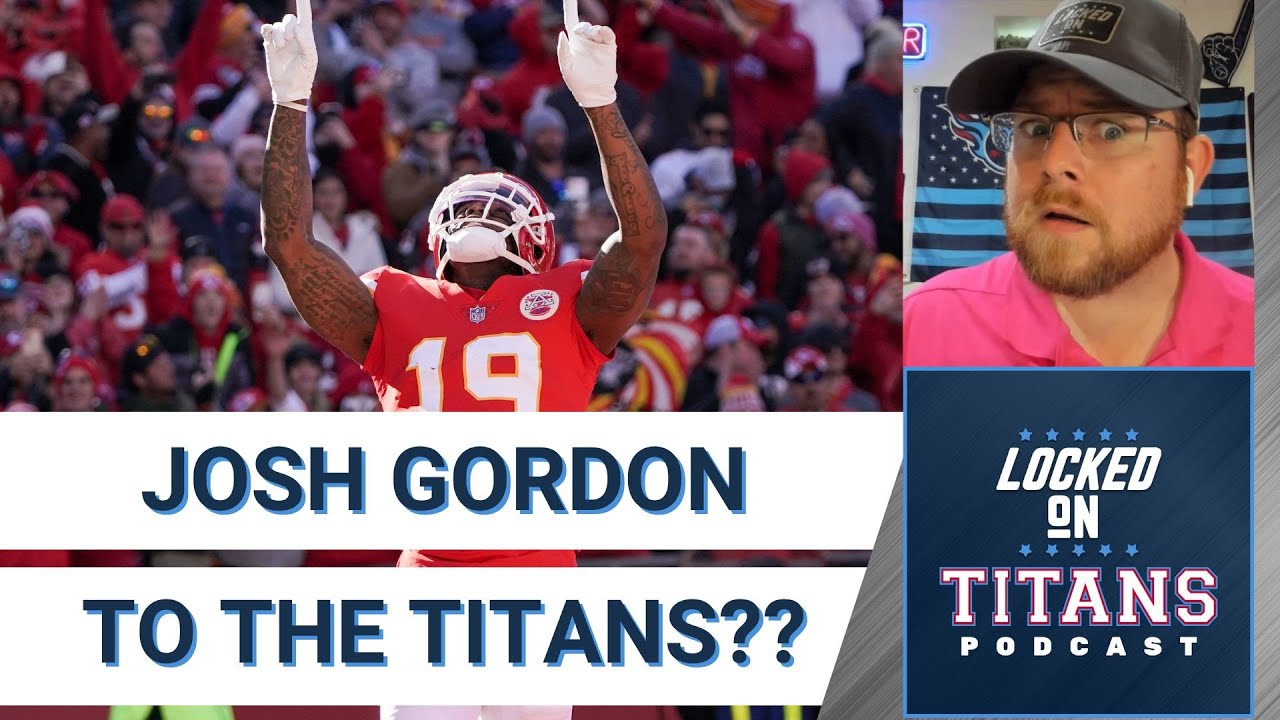 Tennessee Titans Looking At Josh Gordon, Practice Squad Highlights ...