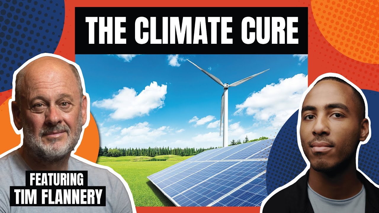The Climate Cure with Tim Flannery [S2 Ep.42] - YouTube