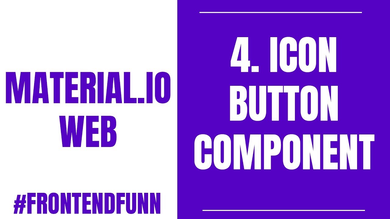 Material.io Web Components Tutorial - 4. Icon Button Component - # ...
