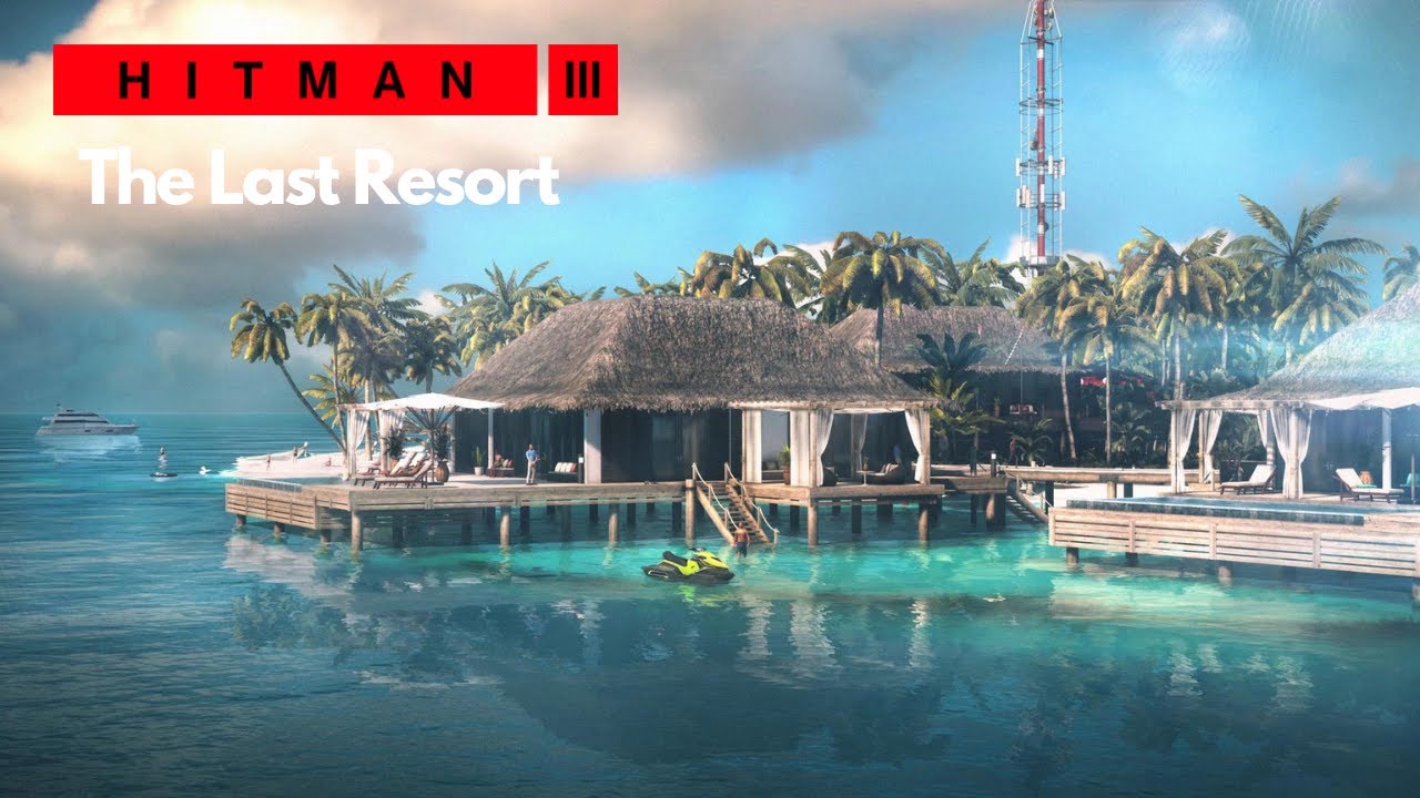 HITMAN 3 - The Last Resort Haven Island - YouTube