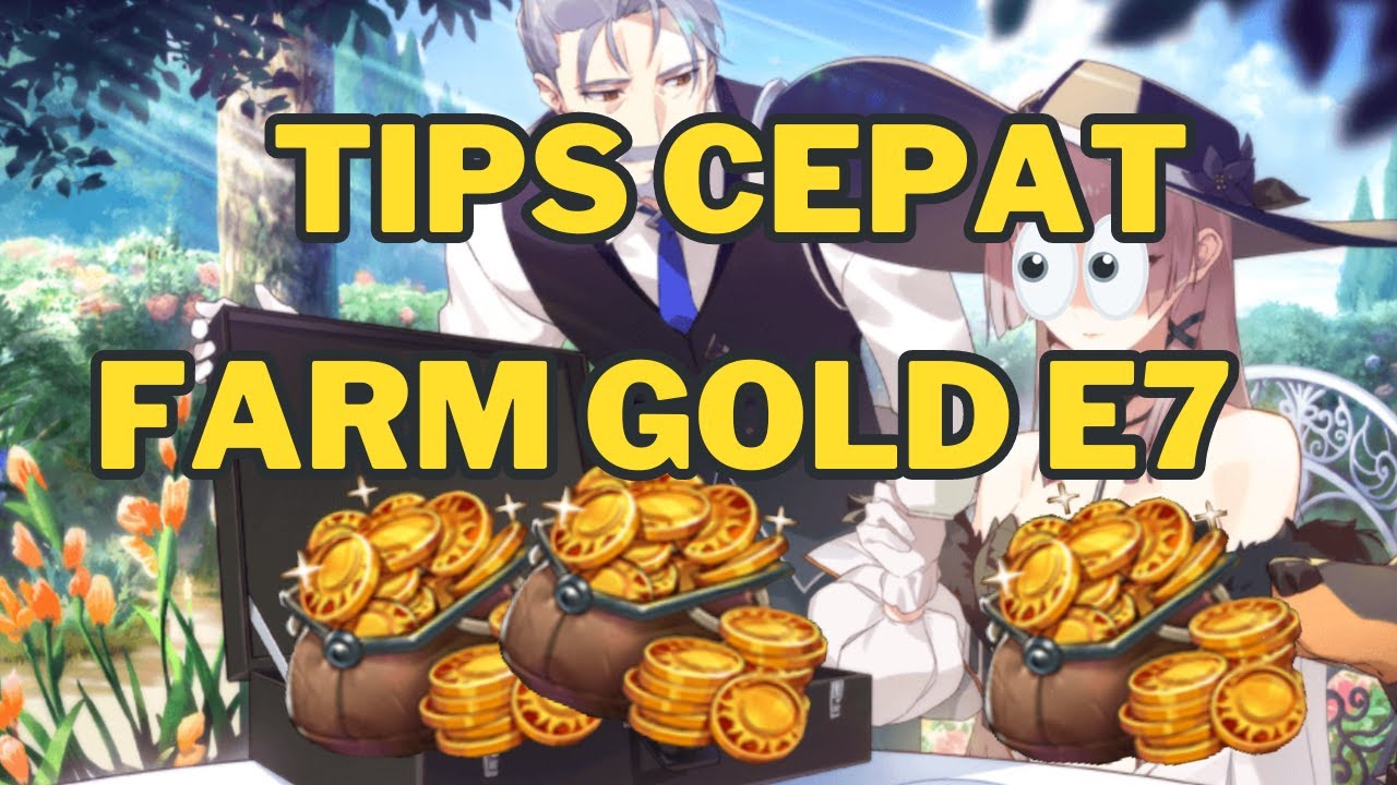 [Epic Seven INDO] TIPS CEPAT FARM GOLD - YouTube