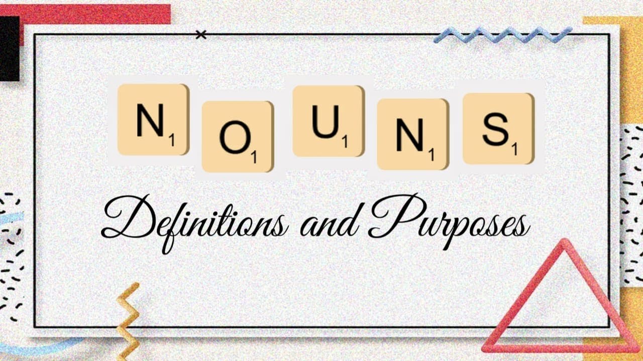 NOUNS Functions, Definitions, and Purposes | Module 4 | English 8 ...