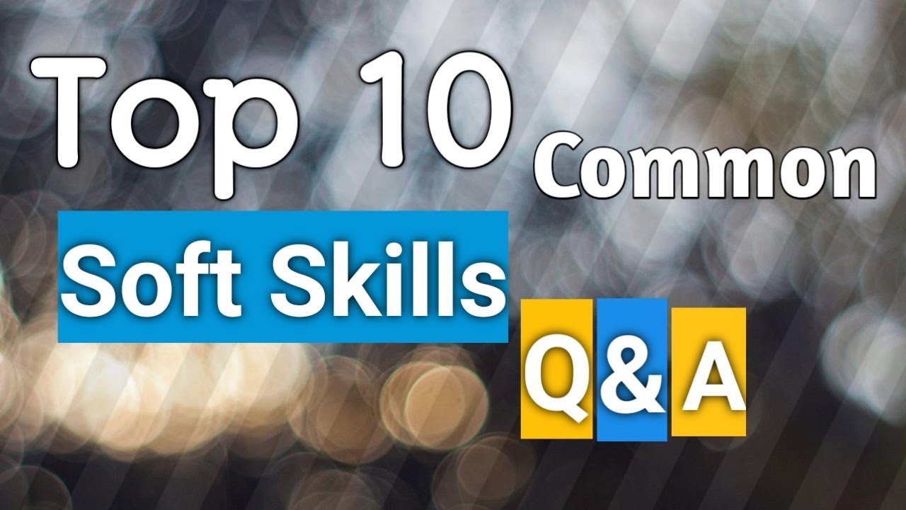 Top 10 Common Soft Skills Question and Answer - Job and Interview MCQs ...