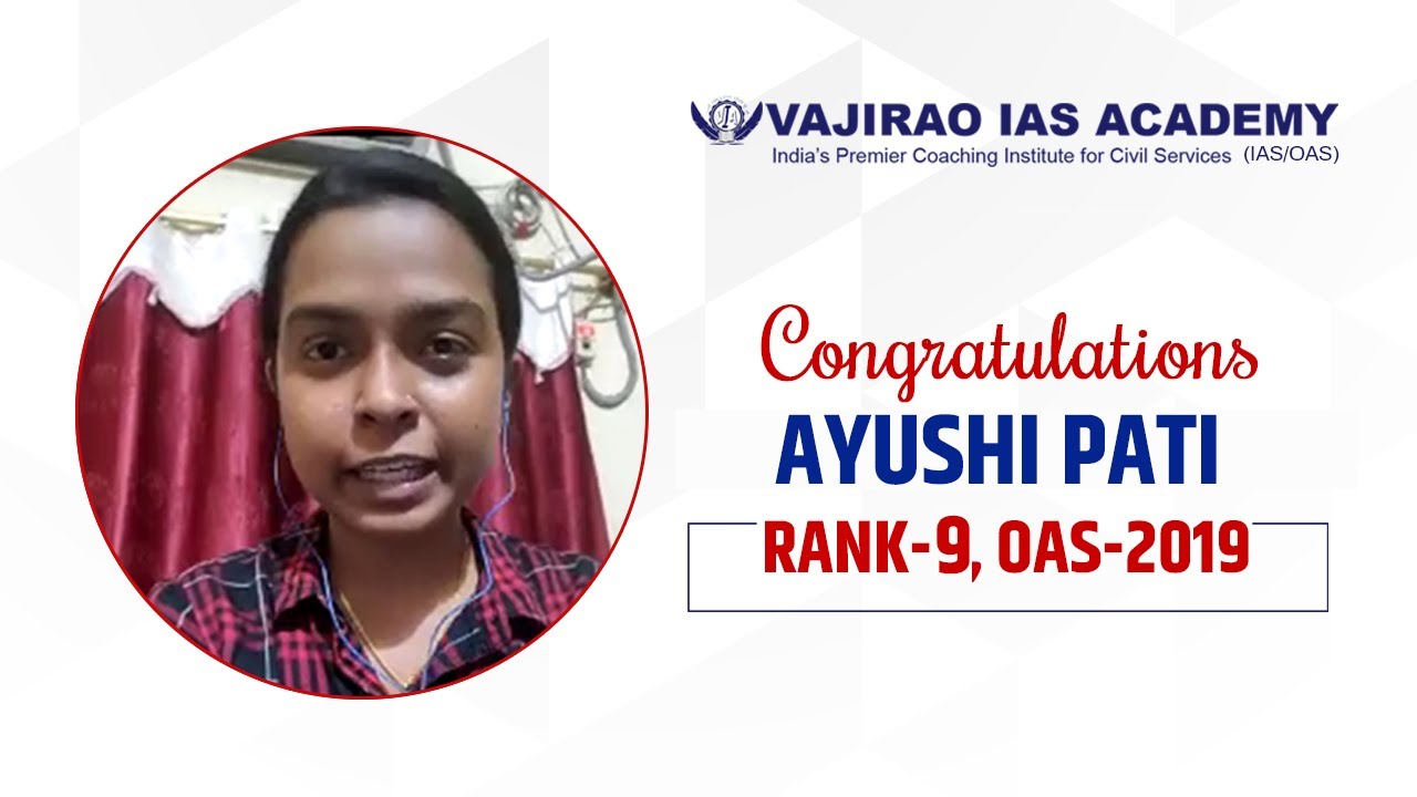 Ayushi Pati, Rank-9, OAS-2019, Success Story!!! - YouTube
